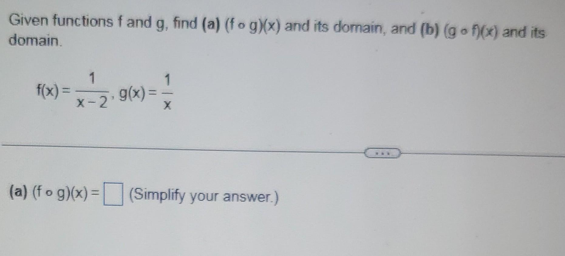Solved Given functions f and g, find (a)(f∘g)(x) and its | Chegg.com Solved Given functions f and g, find (a)(f∘g)(x) and its | Chegg.com
