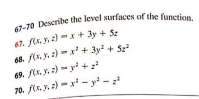 Solved Describe the level surfaces of the function 67-70 | Chegg.com