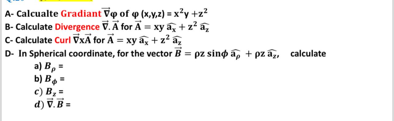 A- ﻿Calcualte Gradiant vec(grad)φ ﻿of | Chegg.com