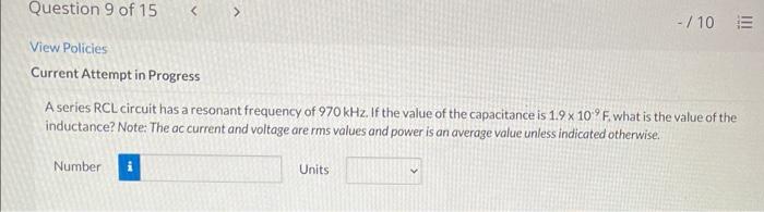 Solved Current Attempt in Progress A series RCL circuit has | Chegg.com