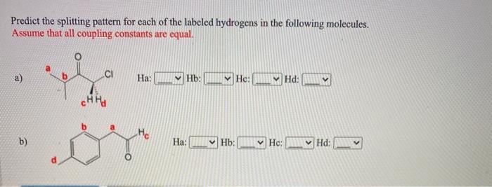 Solved Predict the splitting pattern for each of the labeled | Chegg.com
