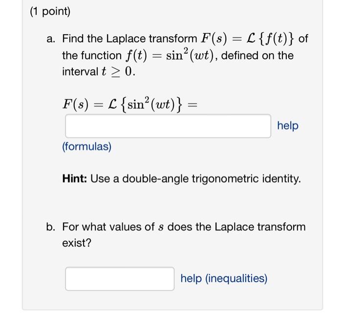 Solved (1 point) Find the inverse Laplace transform | Chegg.com