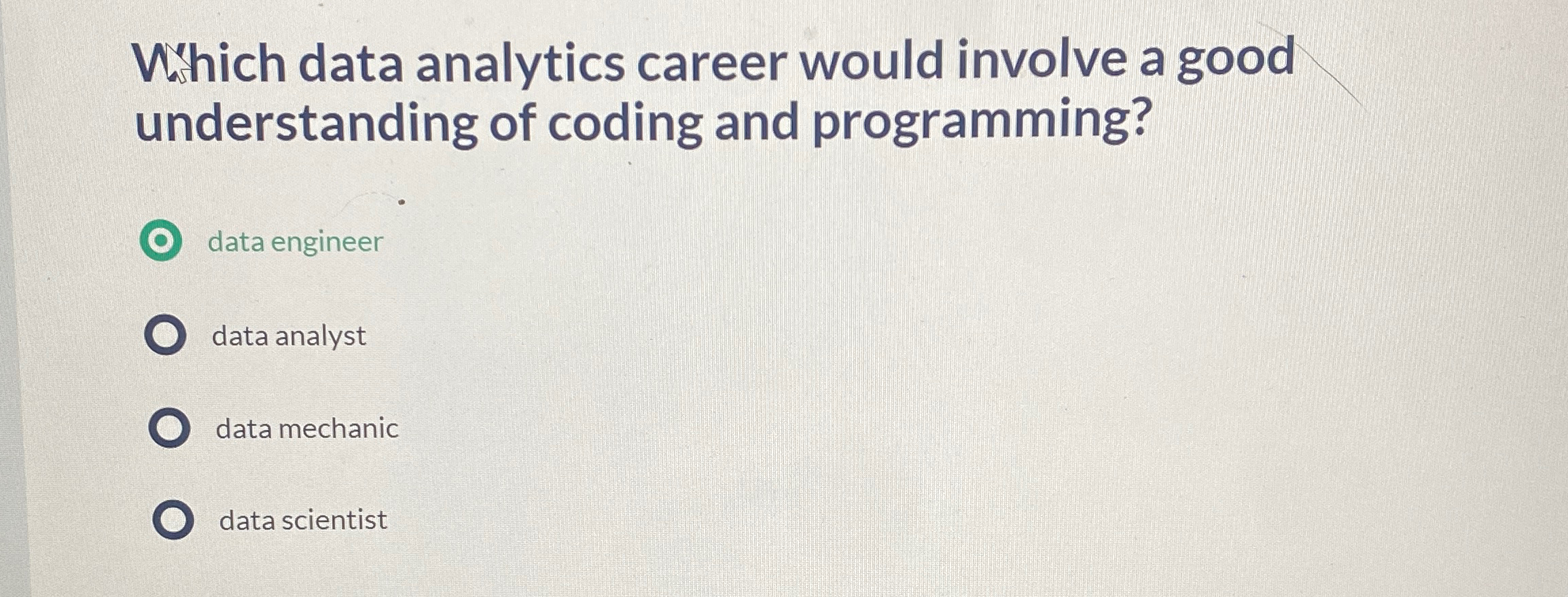 Solved Which data analytics career would involve a good | Chegg.com