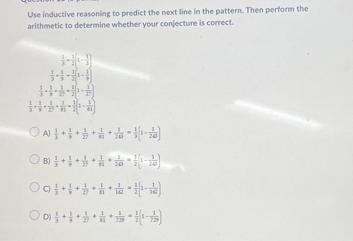 Solved Use inductive reasoning to predict the next line in | Chegg.com