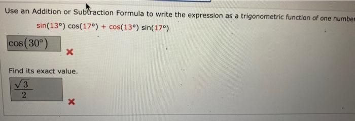 Solved Use an Addition or Subtraction Formula to write the | Chegg.com