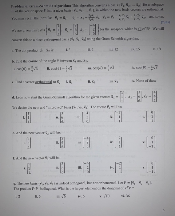 Solved Problem 6: Gram-Schmidt Algorithm: This algorithm | Chegg.com