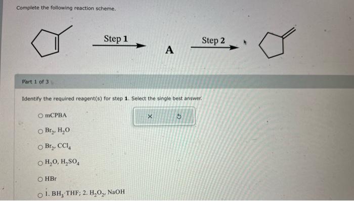 Solved Complete the following reaction scheme. Step 1 A Step | Chegg.com