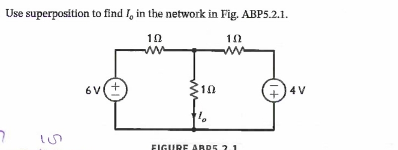 Solved Use superposition to find I0 ﻿in the network in Fig. | Chegg.com