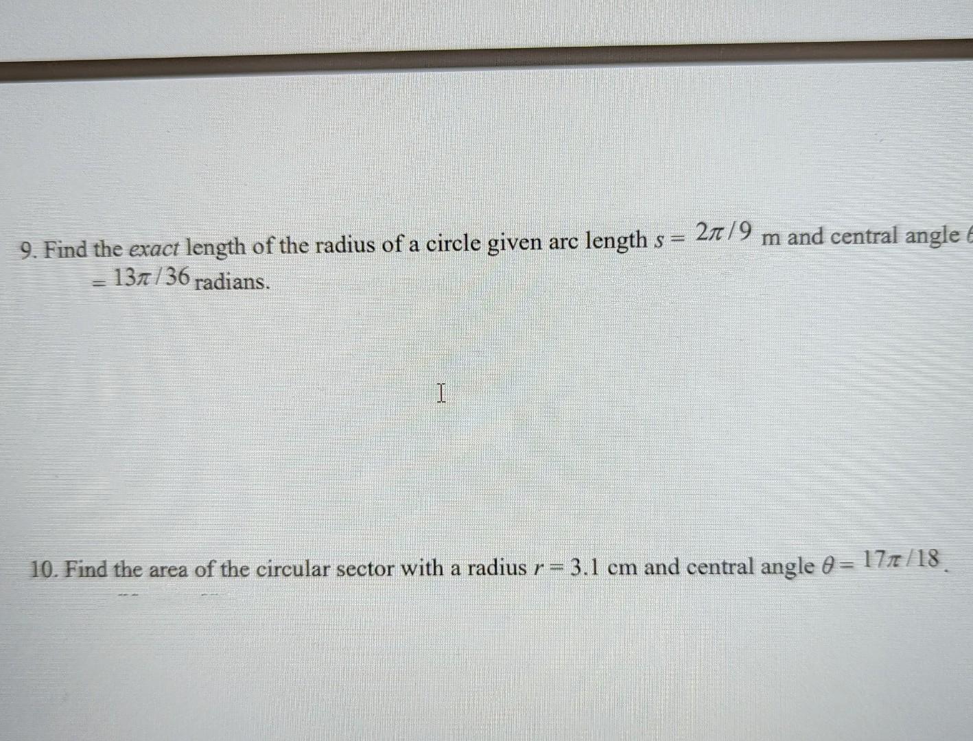 Solved 9. Find the exact length of the radius of a circle | Chegg.com
