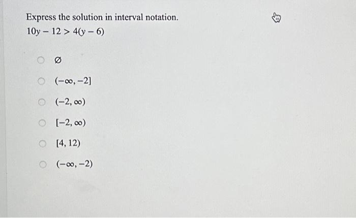 Solved Express The Solution In Interval Notation. 