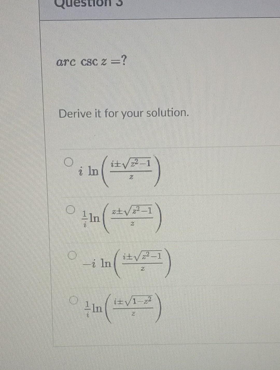 Solved Ques estion arc csc 2 =? Derive it for your solution. | Chegg.com