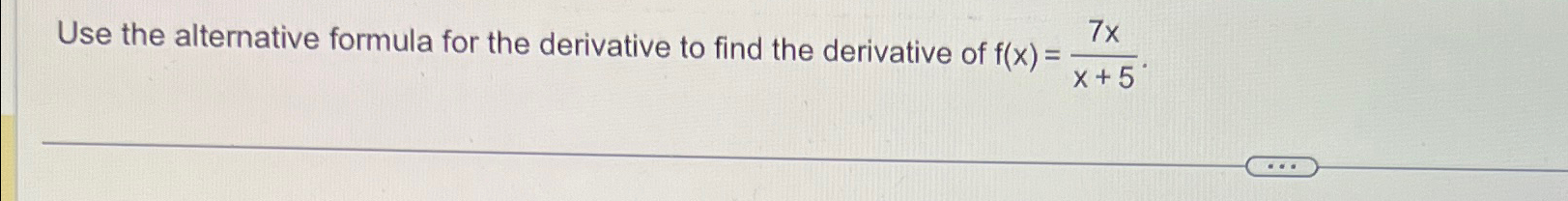 Solved Use the alternative formula for the derivative to | Chegg.com