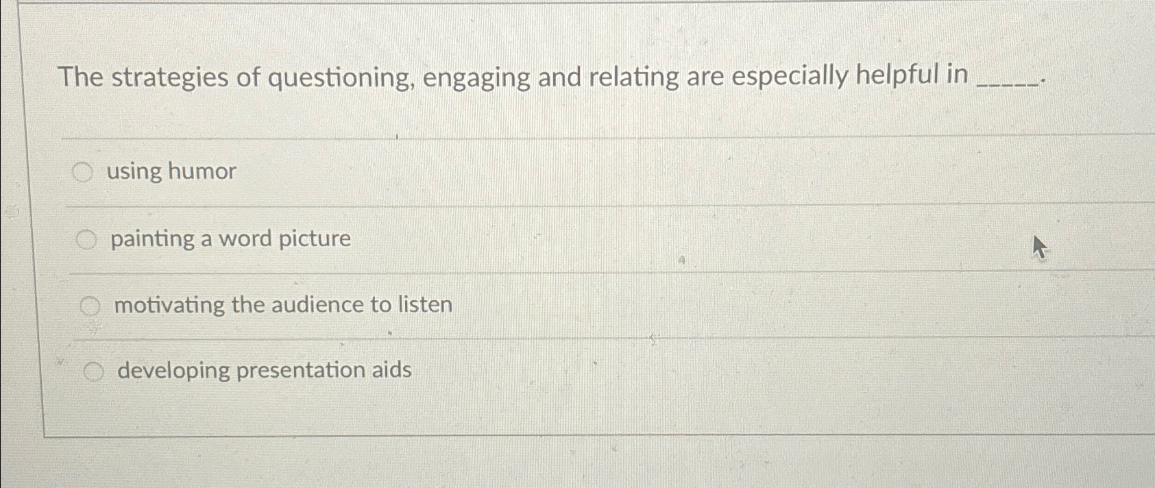 Solved The strategies of questioning, engaging and relating | Chegg.com