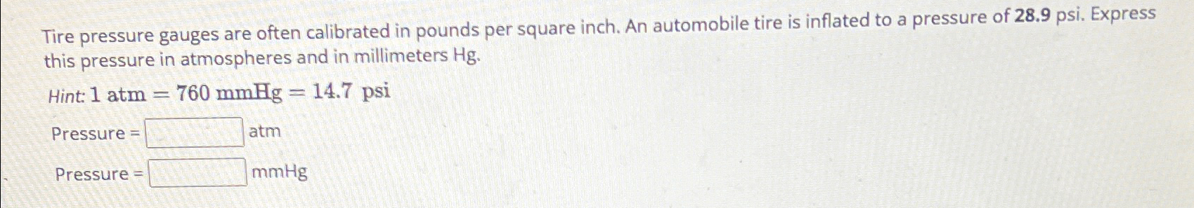 Solved Tire pressure gauges are often calibrated in pounds | Chegg.com
