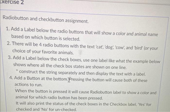 Solved Radiobutton and checkbutton assignment. 1. Add a | Chegg.com