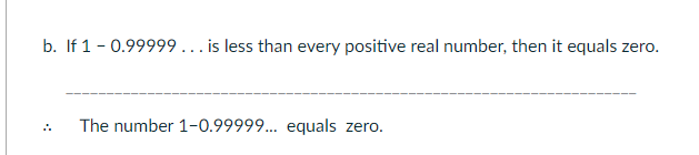 Solved b. ﻿If 1-0.99999dots is less than every positive real | Chegg.com
