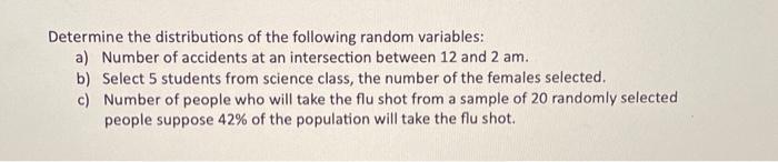 Solved Determine the distributions of the following random | Chegg.com