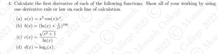Solved 4. Calculate the first derivative of each of the | Chegg.com