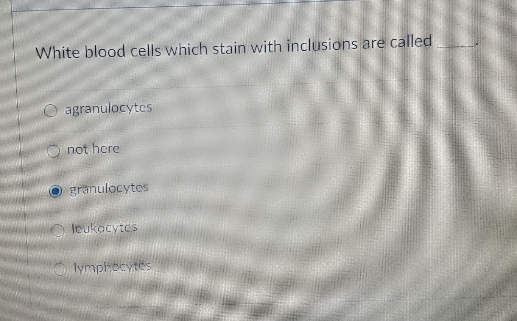 Solved White blood cells which stain with inclusions are | Chegg.com