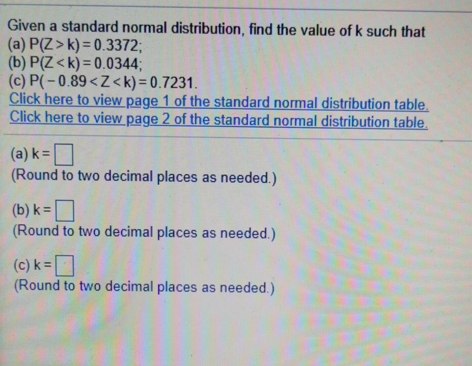 Solved Given a standard normal distribution, find the value | Chegg.com