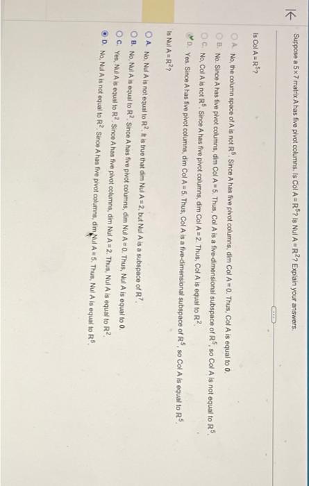 Solved Suppose a 5×7 matrix A has five pivot columns. Is Col | Chegg.com