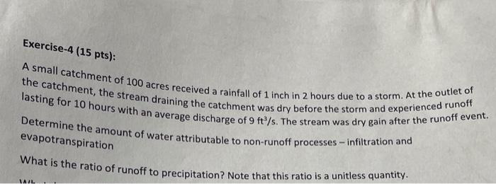 Solved Exercise-4 (15 pts): A small catchment of 100 acres | Chegg.com