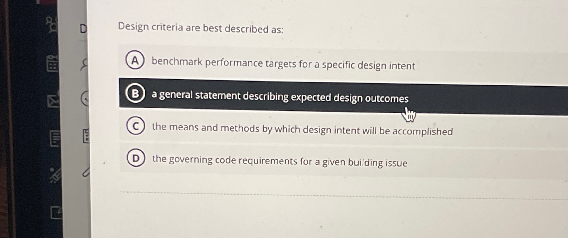 Solved Design criteria are best described as: ﻿benchmark | Chegg.com