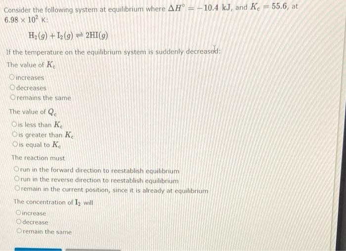 Solved Consider the following system at equilibrium where | Chegg.com