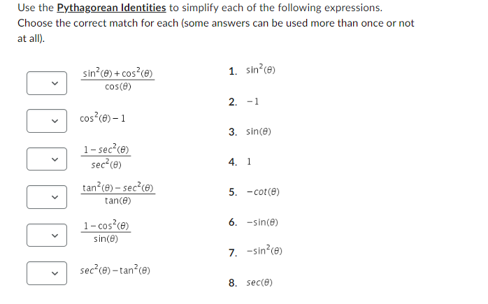 Solved Use the Pythagorean Identities to simplify each of | Chegg.com