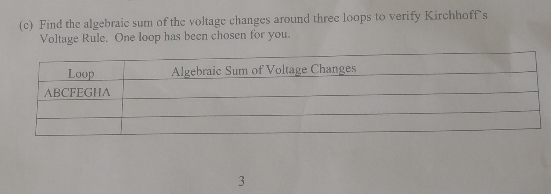 Solved (c) Find the algebraic sum of the voltage changes | Chegg.com