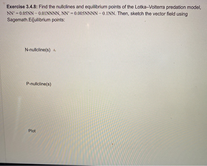 Solved Exercise 3.4.8: Find the nullclines and equilibrium | Chegg.com