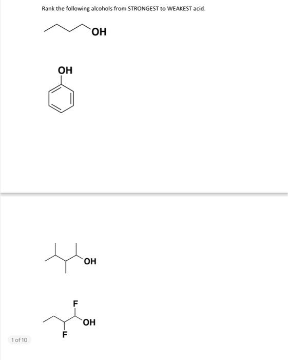 Solved Rank the following alcohols from STRONGEST to WEAKEST | Chegg.com
