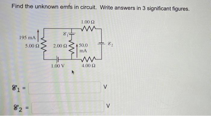 Solved Find the unknown emfs in circuit. Write answers in 3 | Chegg.com