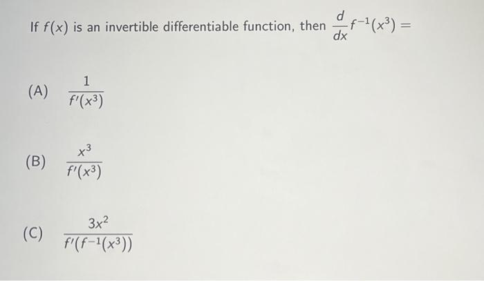 Solved If f(x) is an invertible differentiable function, | Chegg.com