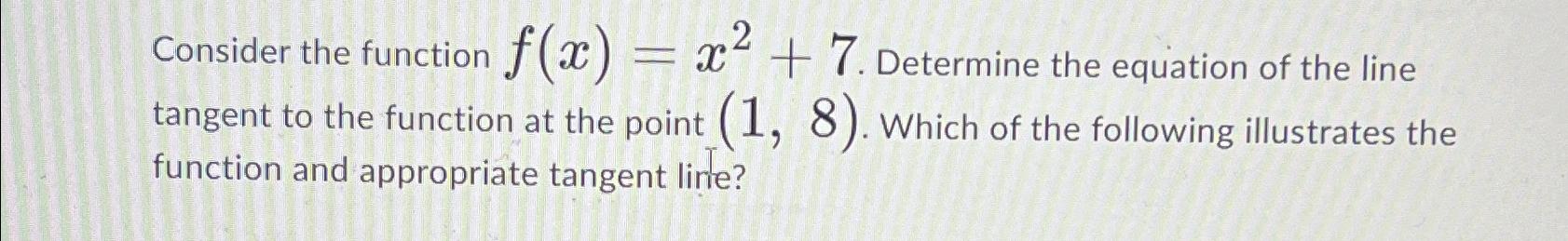 Solved Consider the function f(x)=x2+7. ﻿Determine the | Chegg.com