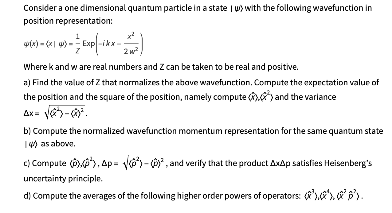 Solved Consider a one dimensional quantum particle in a | Chegg.com
