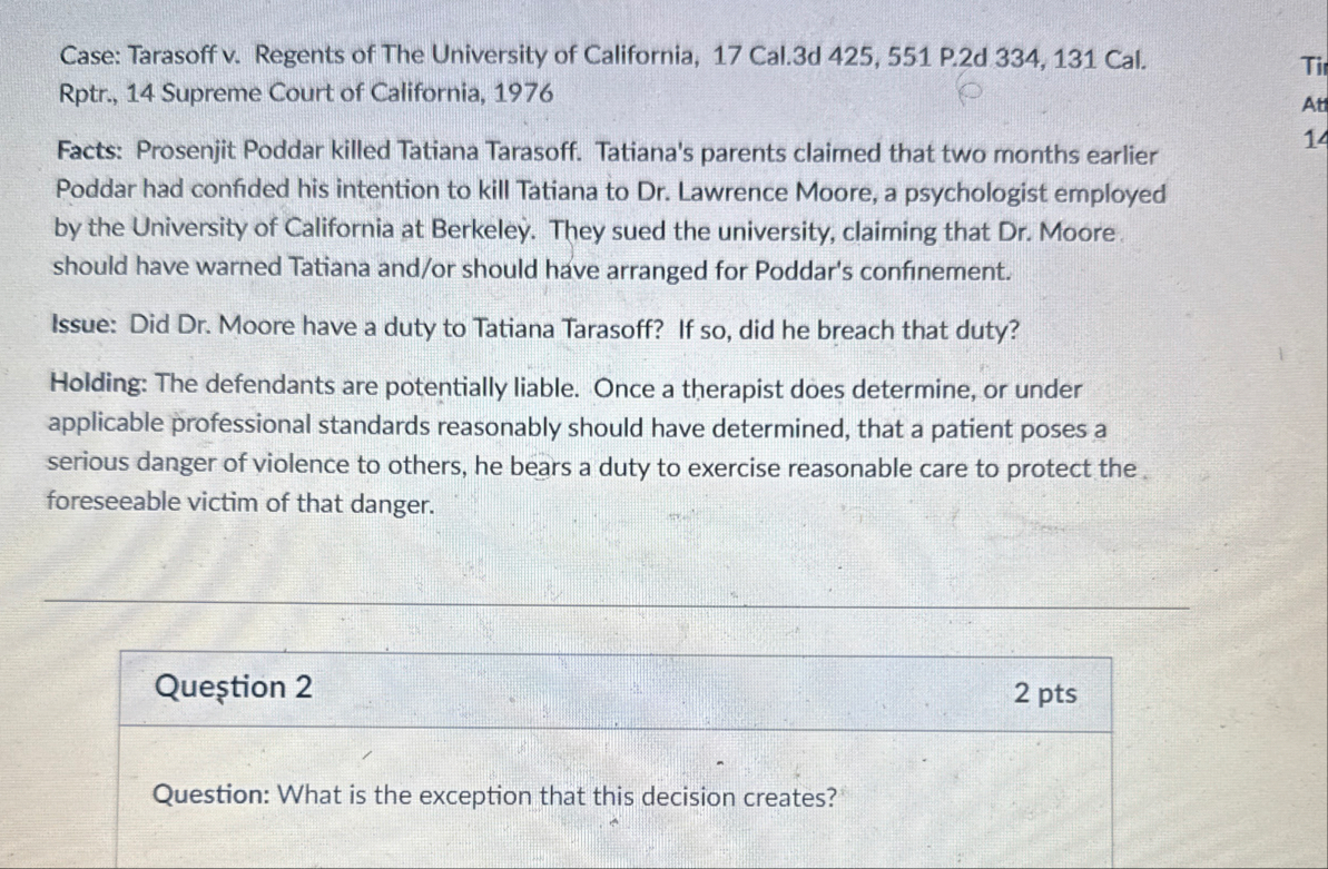 Solved Case: Tarasoff v. ﻿Regents of The University of | Chegg.com
