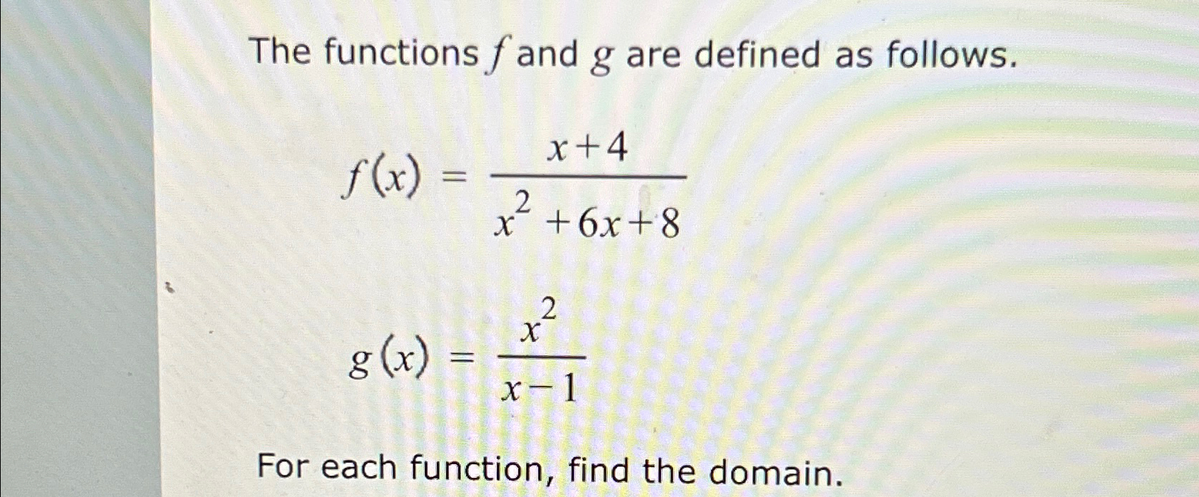 Solved The functions f ﻿and g ﻿are defined as | Chegg.com