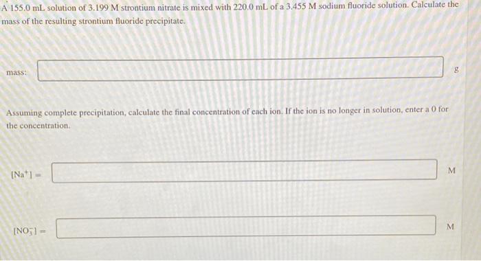 Solved A 155.0 mL solution of 3.199M strontium nitrate is | Chegg.com