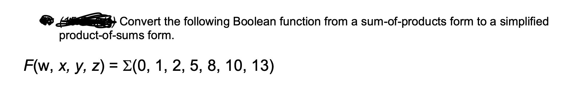Solved Convert The Following Boolean Function From A 2125
