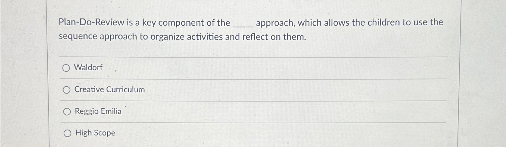 Solved Plan-Do-Review is a key component of the approach, | Chegg.com