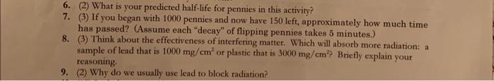 6. (2) What is your predicted half-life for pennies | Chegg.com