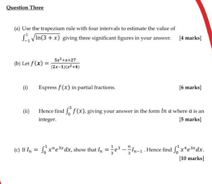 Solved Question Three (a) Use the trapezium rule with four | Chegg.com