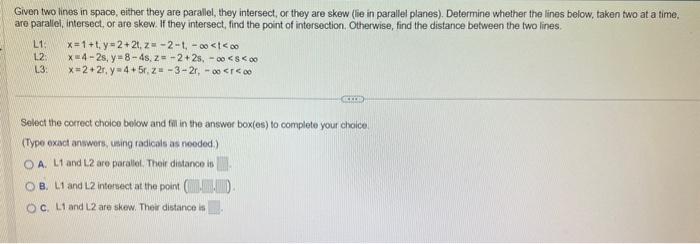 Solved Given two lines in space, either they are parallel, | Chegg.com