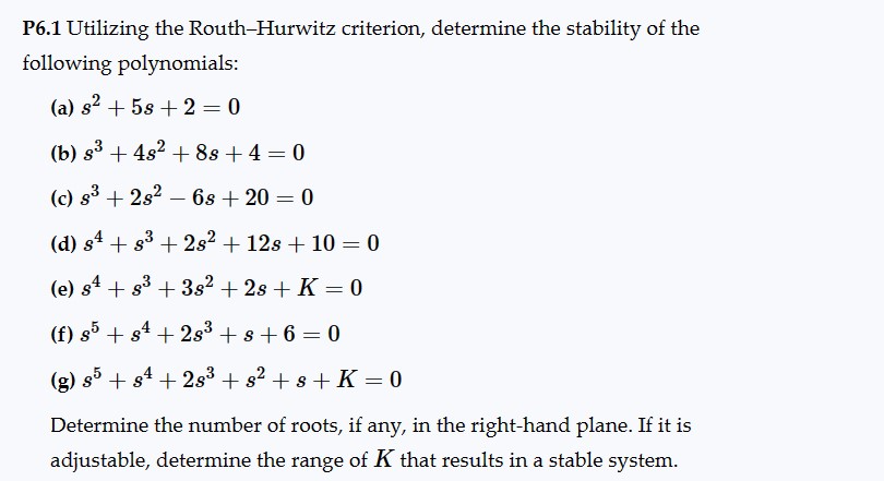 Solved P6.1 ﻿Utilizing the Routh-Hurwitz criterion, | Chegg.com