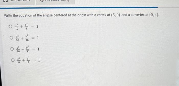Solved Write the equation of the ellipse centered at the | Chegg.com