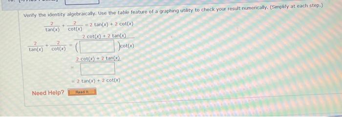 Solved Verify the identity algebraically. Use the table | Chegg.com