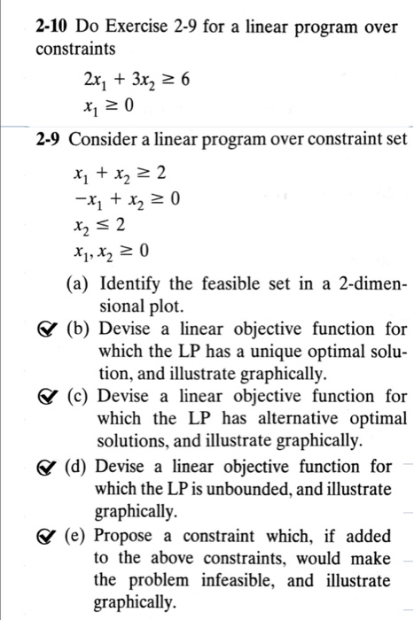 Solved 2-10 Do Exercise 2-9 for a linear program over | Chegg.com