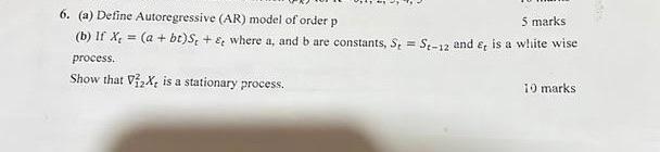 Solved 6. (a) Define Autoregressive (AR) model of order p S | Chegg.com
