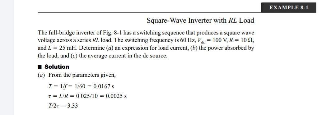 Solved Square-Wave Inverter with RL Load The full-bridge | Chegg.com
